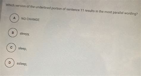 Solved Which Version Of The Underlined Portion Of Sentence 11 Results