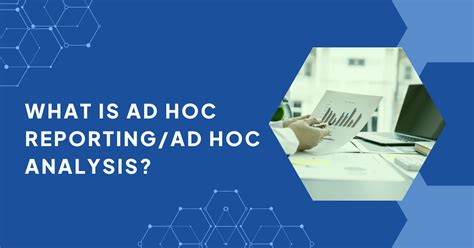What Is Ad Hoc Reportingad Hoc Analysis Eone Solutions