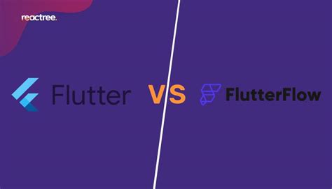 Reactree On Linkedin Flutter Vs Flutterflow Key Differences Reactree