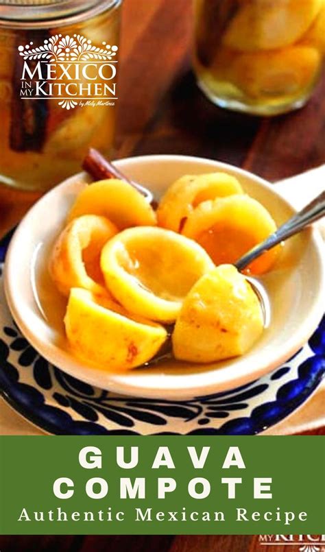 Fresh Mexican Guava Compote Syrup Mexico In My Kitchen Recipe