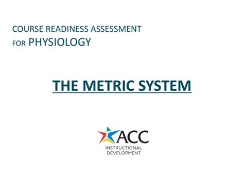 Metric System For Physiology Course Readiness Assessment
