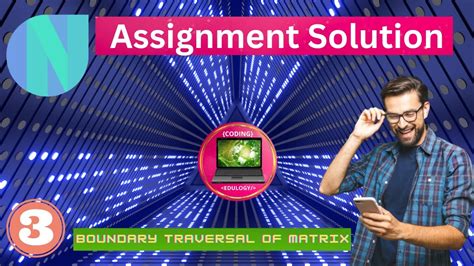 newton school assignment 2d array questions boundary traversal of