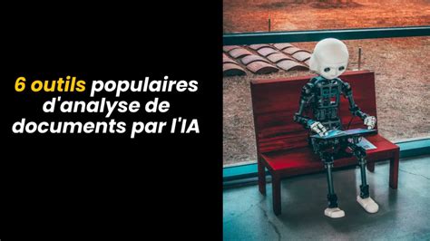 6 Outils Dia Efficaces Pour Lanalyse De Documents Updf