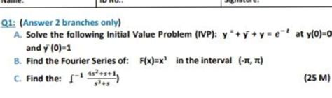 solved q1 answer 2 branches only a solve the following