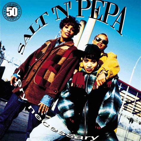 Very Necessary Why Salt N Pepa Were Hip Hops Essential Ingredient