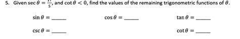Solved Given secθ and cotθ