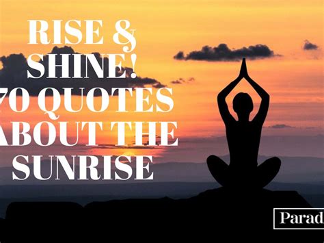 70 Best Sunrise Quotes To Inspire You