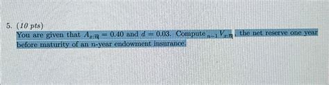 Solved 10ptsyou Are Given That Axn040 ﻿and D003