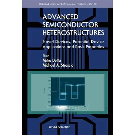 Pre Owned Advanced Semiconductor Heterostructures Novel Devices Potential Device Applications
