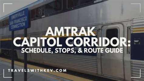 Amtrakcapitol Corridor Schedule Stops And Route Guide Twk