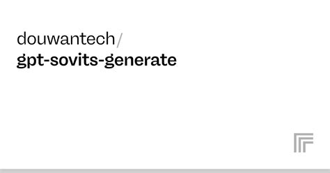 douwantech gpt sovits generate run with an api on replicate
