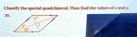 Get Answer Classify The Special Quadrilateral Then Find The Values