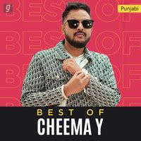 Best Of Cheema Y Music Playlist Best Best Of Cheema Y Mp3 Songs On