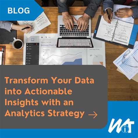 transform your data into actionable insights with an analytics strategy