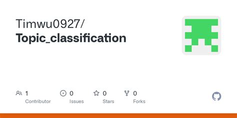 Github Timwu0927topicclassification