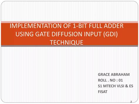 Implementation Of 1 Bit Full Adder Using Gate Diffusion Input Gdi Technique Ppt