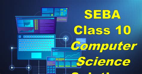 Class 10 Computer Science Textual Solutions