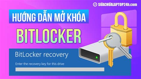 Hướng Dẫn Cách Mở Khoá Bitlocker Win 10 Chi Tiết Dễ Hiểu Nhất Youtube
