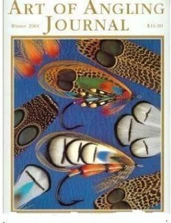 Art Of Angling Journal Winter 2001 Schmookler Paul And Ingrid Sils