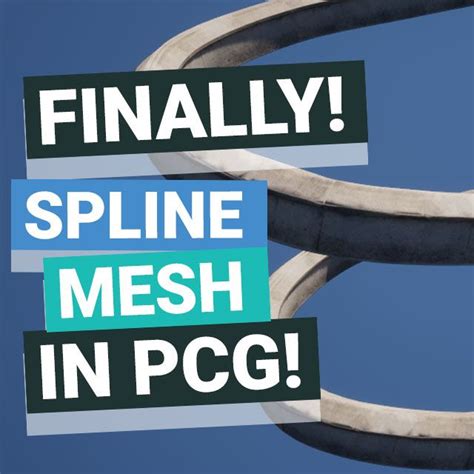 Unreal 55 Pcg Spline Mesh Magic Community Tutorial
