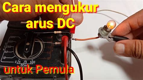 Cara Mengukur Arus Dan Tegangan Dc Teori Vs Eksperimen Youtube Vrogue