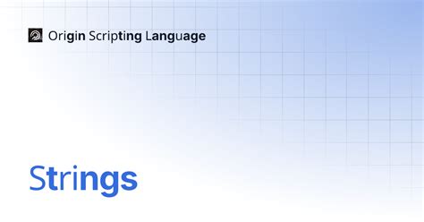 Strings Origin Scripting Language