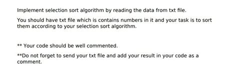 Solved Implement Selection Sort Algorithm By Reading The