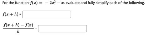 solved for the function f x 2x2 2 evaluate and fully