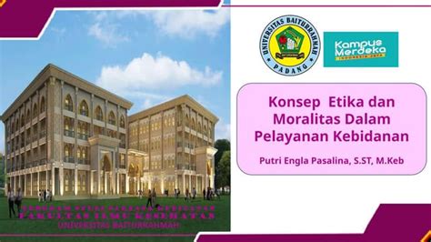Pert1 Konsep Etika Dan Moralitas Dalam Pelayanan Kebidananpptx