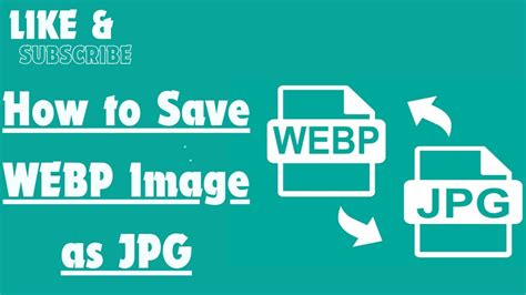 how to save webp image as youtube