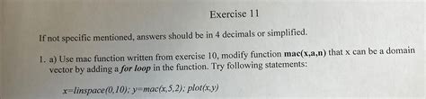 solved exercise 11if not specific mentioned answers should