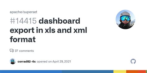 Dashboard Export In Xls And Xml Format · Issue 14415 · Apachesuperset · Github