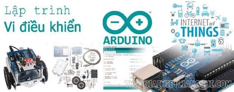 Arduino Là Gì Vai Trò ứng Dụng Của Arduino Trong Cuộc Sống