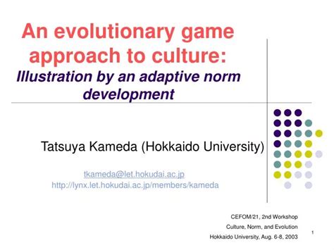 Ppt An Evolutionary Game Approach To Culture Illustration By An
