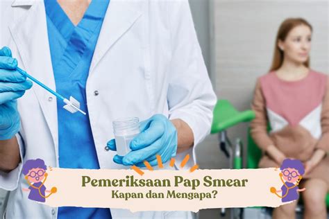 Pap Smear Pengertian Tujuan Dan Kegunaan