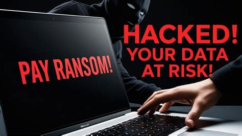 ransomware extortion how hackers exploit your personal data and how to
