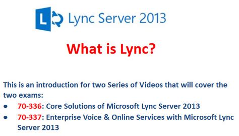 Introduction To Microsoft® Lync™ Server
