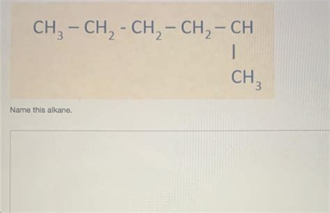 Solved Name This Alkane