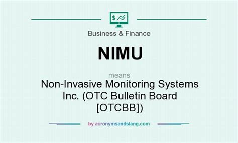 NIMU Non Invasive Monitoring Systems Inc OTC Bulletin Board OTCBB In Business Finance