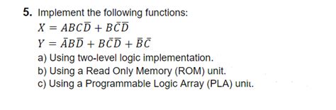 Solved 5 Implement The Following Functions X Abcd Bcd