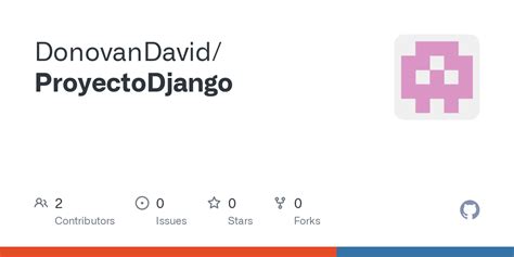 Github Donovandavid Proyectodjango