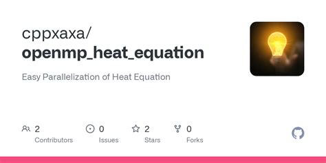 Github Cppxaxaopenmpheatequation Easy Parallelization Of Heat Equation