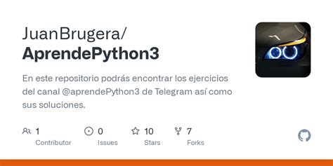 GitHub JuanBrugera AprendePython En este repositorio podrás encontrar los ejercicios del