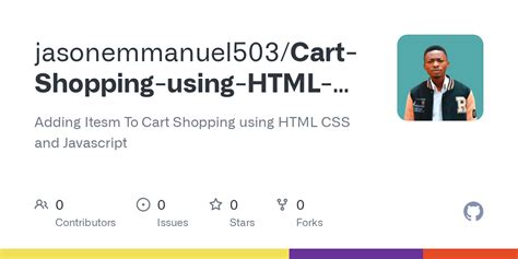 Github Jasonemmanuel503cart Shopping Using Html Css And Javascript