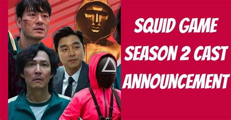 Squid Game Season 2 Cast Announcement Meet The New Players In The