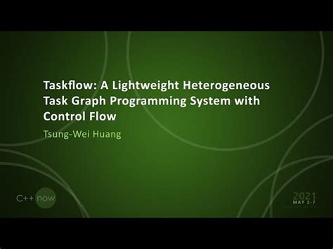 c now talk taskflow a heterogeneous task graph programming system