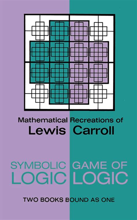 Buy Symbolic Logic And The Game Of Logic Dover Recreational Math Book Online At Low Prices In