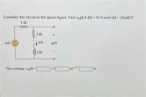 Solved Consider The Circuit In The Given Figure Find V T Chegg