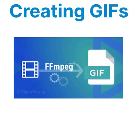 Creating GIFs From Videos Using FFmpeg