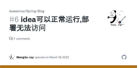 Idea可以正常运行部署无法访问 · Issue 6 · Laowenruospring Blog · Github